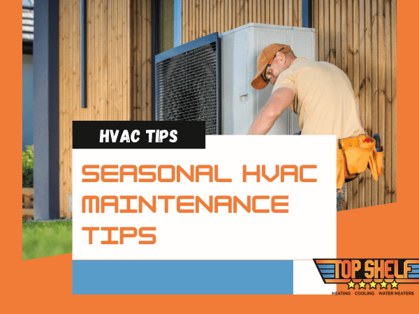 Essential Seasonal HVAC Maintenance Checklist for Homeowners - Top ...